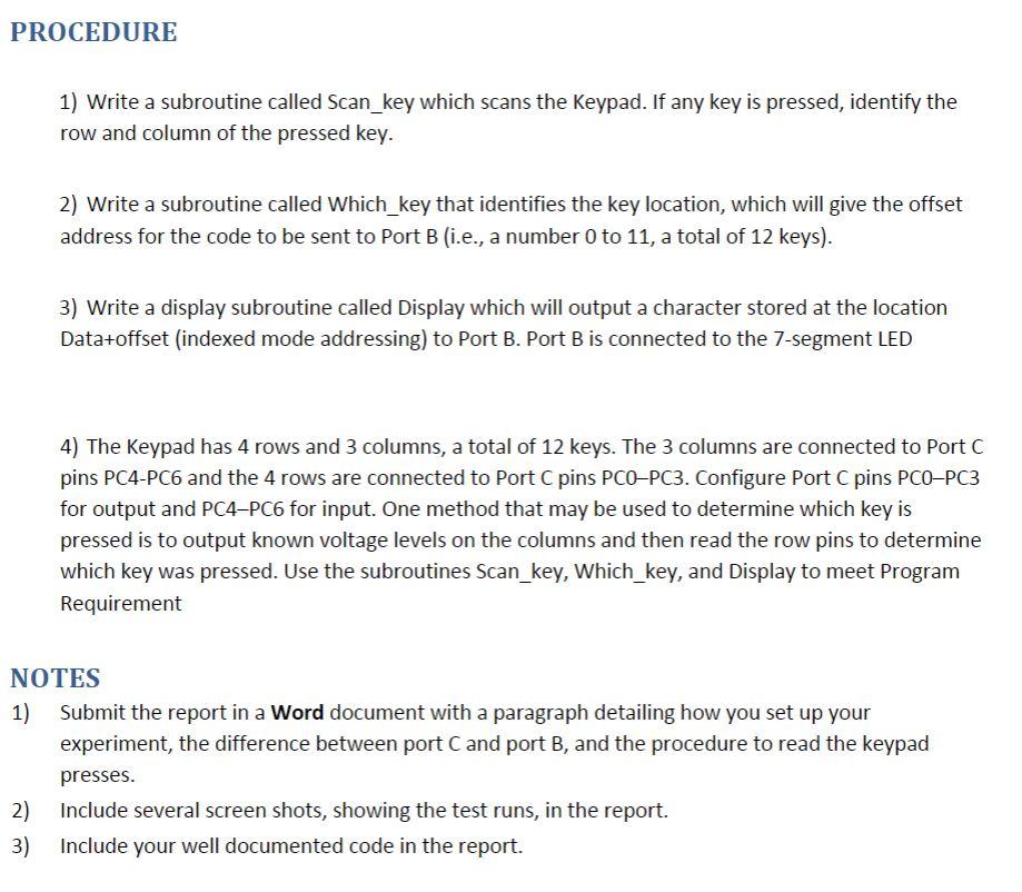 PROCEDURE 1) Write a subroutine called Scan_key which | Chegg.com