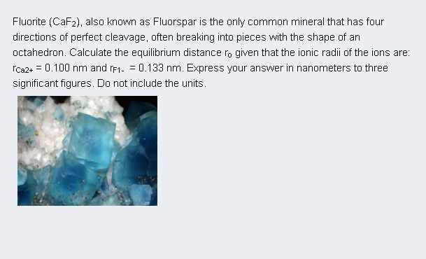 Solved Fluorite (CaF2), also known as Fluorspar is the only | Chegg.com