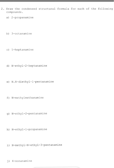 Solved 2. Draw the condensed structural formula for each of | Chegg.com