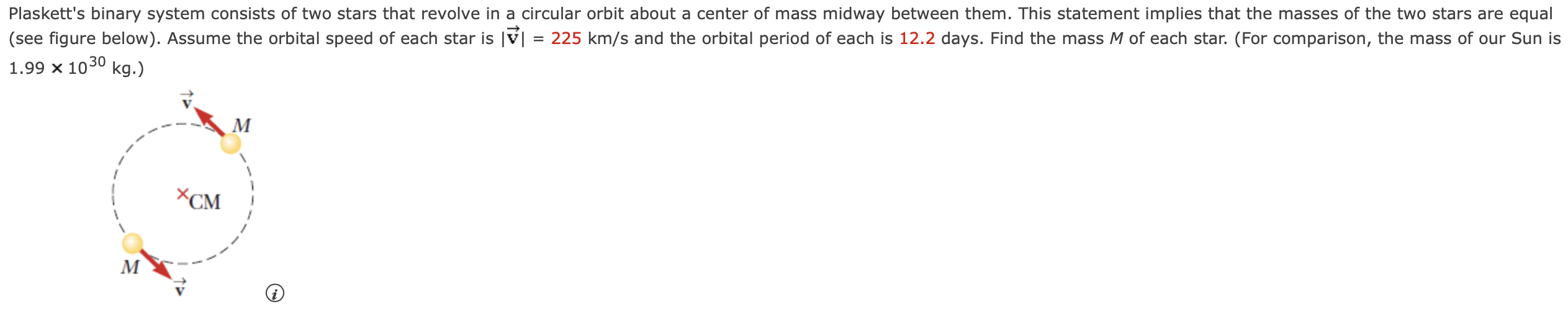 Solved Plaskett's binary system consists of two stars that | Chegg.com