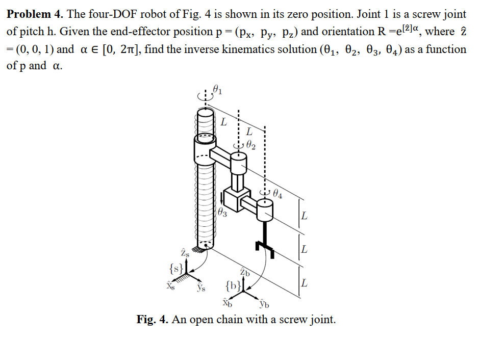Problem 4. The four-DOF robot of Fig. 4 is shown in | Chegg.com