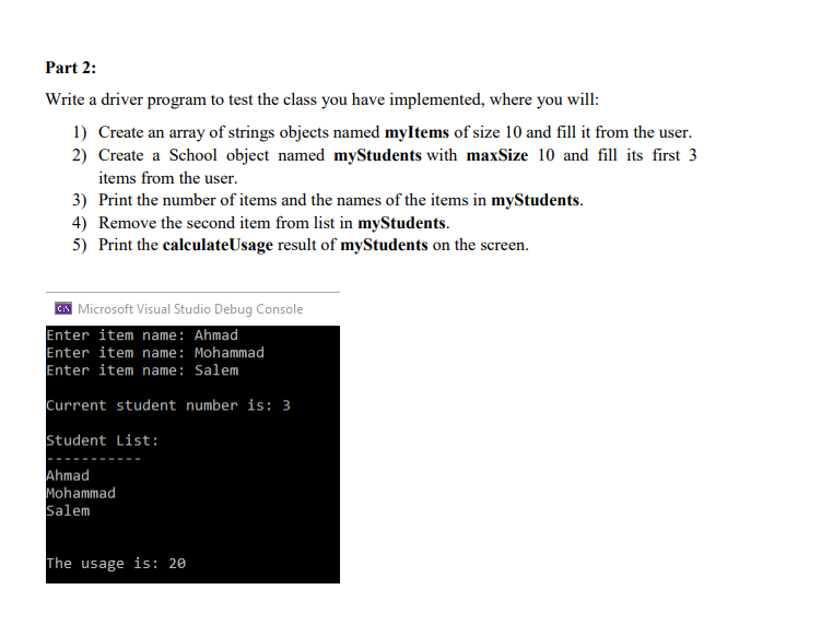 Solved Part 1: Implement a School as described below. Each | Chegg.com