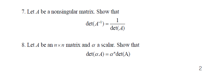 Solved 7. Let A be a nonsingular matrix. Show that 1 | Chegg.com