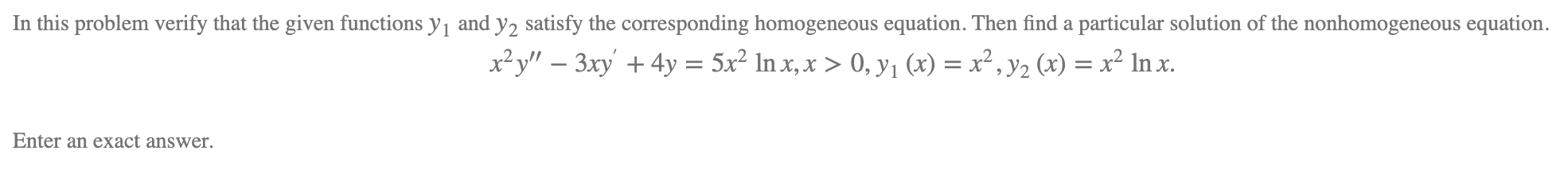 Solved In this problem verify that the given functions y1 | Chegg.com