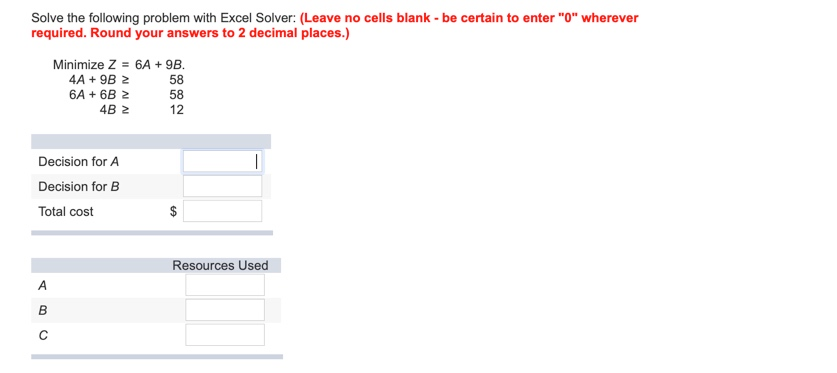 Solved Solve the following problem with Excel Solver: (Leave | Chegg.com