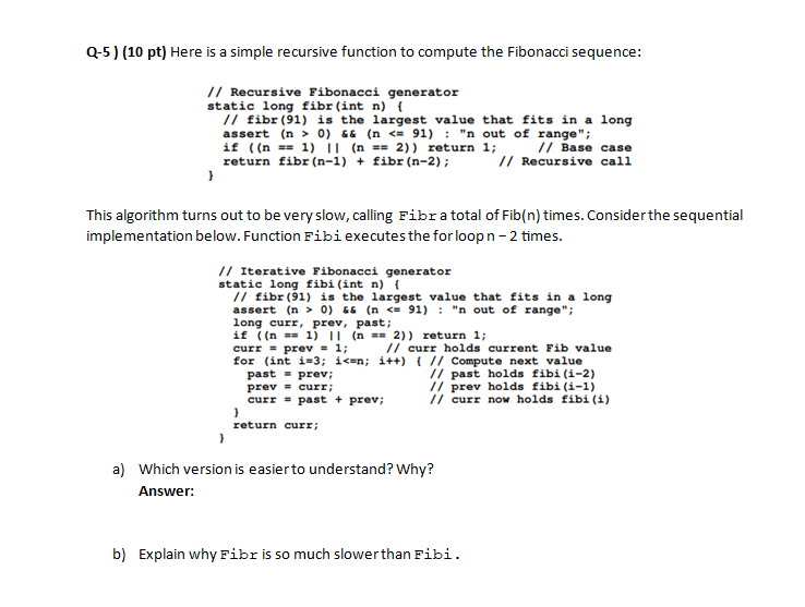 Solved Q-5) (10 pt) Here is a simple recursive function to | Chegg.com