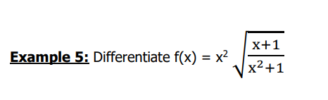 Solved Example 5: Differentiate f(x)=x2x2+1x+1 | Chegg.com