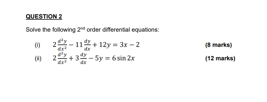 Solved QUESTION 2 Solve the following 2nd order differential | Chegg.com