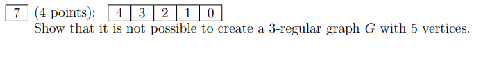 Solved Show that it is not possible to create a 3 -regular | Chegg.com