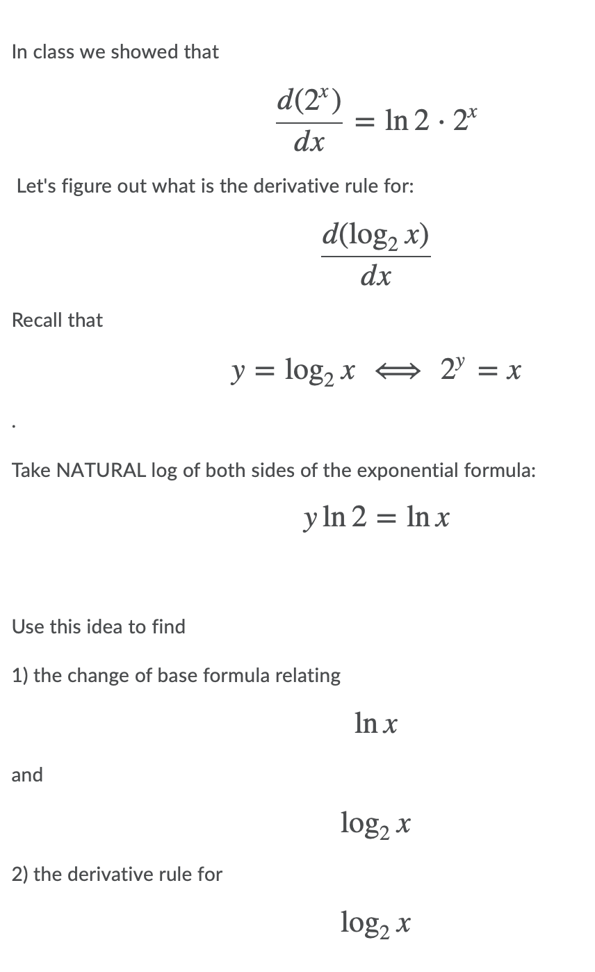 Solved In class we showed that d(2) dx = = In 2 · 2* Let's | Chegg.com