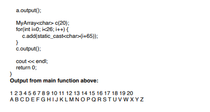 Solved Implement the following: a. A template class named | Chegg.com