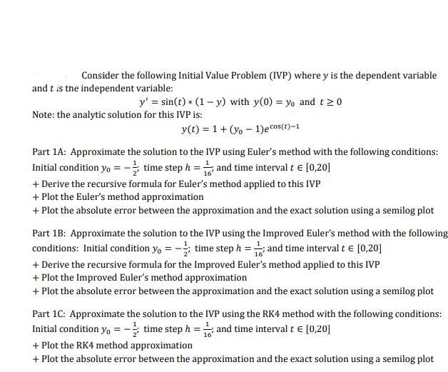Solved Consider The Following Initial Value Problem Ivp