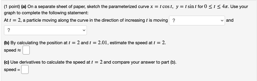 Solved (1 point) (a) On a separate sheet of paper, sketch | Chegg.com