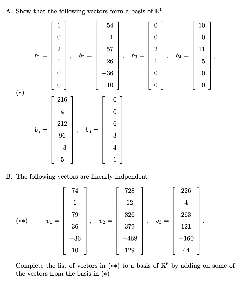 Solved A. Show that the following vectors form a basis of R6 | Chegg.com