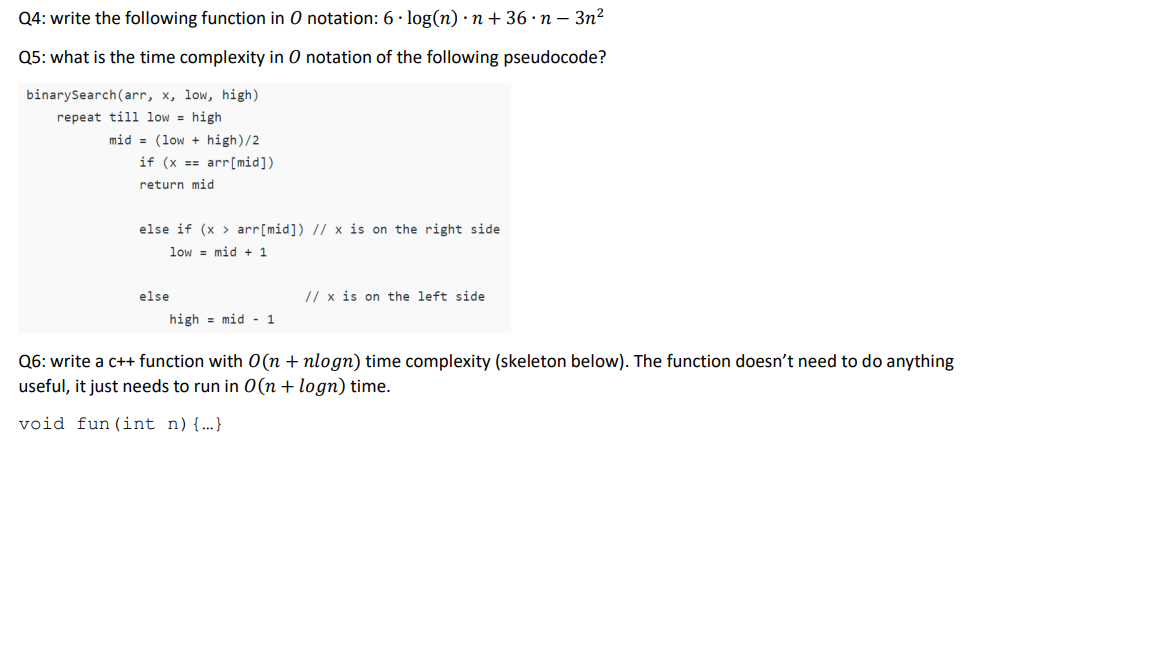 Solved Q4: write the following function in O notation: | Chegg.com