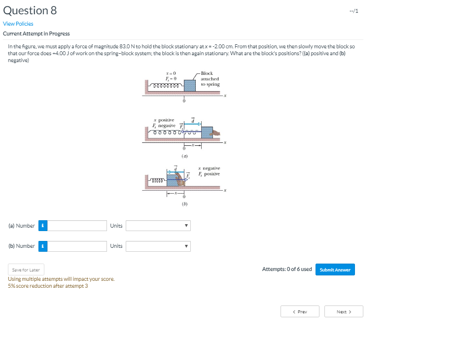 Solved Question 8 View Policies Current Attempt in Progress | Chegg.com