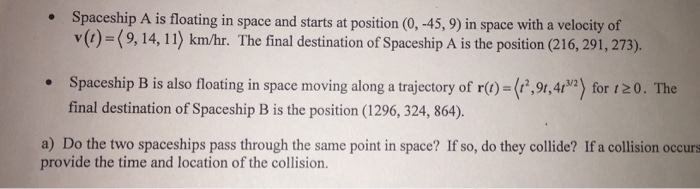 Solved Spaceship A is floating in space and starts at | Chegg.com