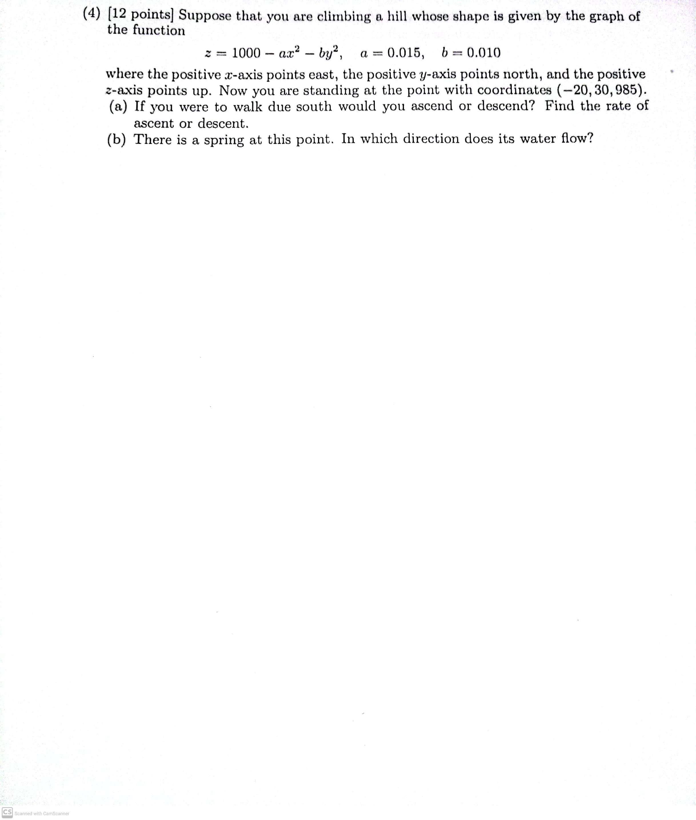 Solved (4) [12 points] Suppose that you are climbing a hill | Chegg.com