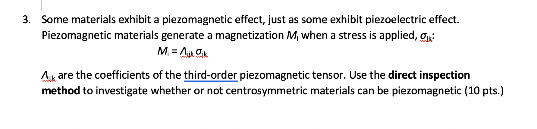 Some materials exhibit a piezomagnetic effect, just | Chegg.com