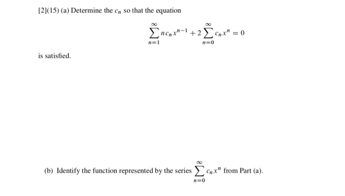 Solved Determine the c_n so that the equation sigma _ n = 1 | Chegg.com
