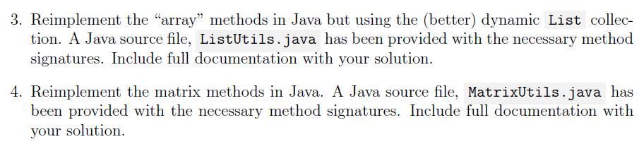 Solved I Need To Reimplement The Array Methods In Java But