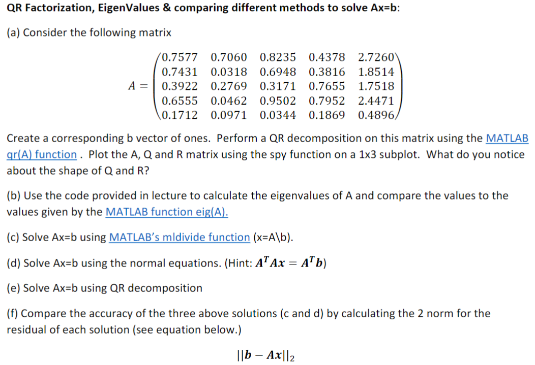 Solved QR Factorization, EigenValues & comparing different | Chegg.com