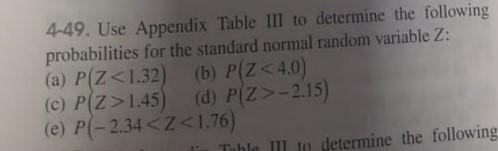 Solved 4-49. Use Appendix Table III to determine the | Chegg.com