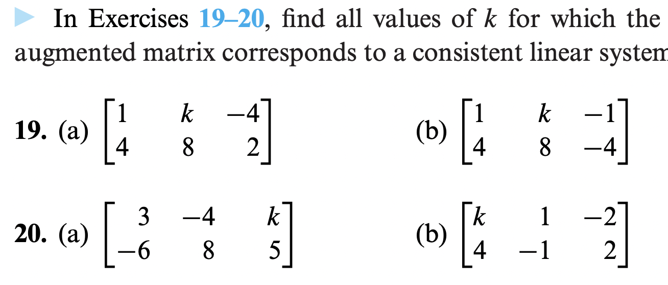 Solved In Exercises 19-20, find all values of k for which | Chegg.com