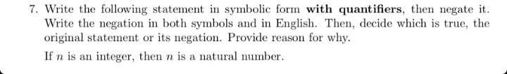 Solved 7. Write the following statement in symbolic form | Chegg.com