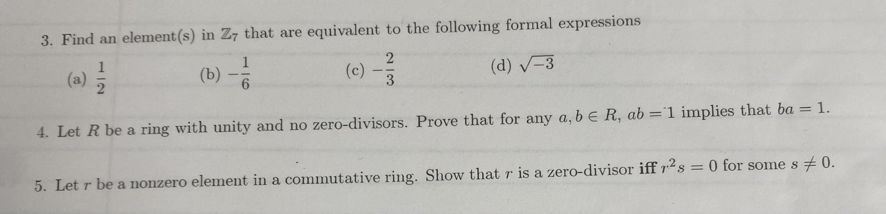 Solved 3. Find an element(s) in Z7 that are equivalent to | Chegg.com