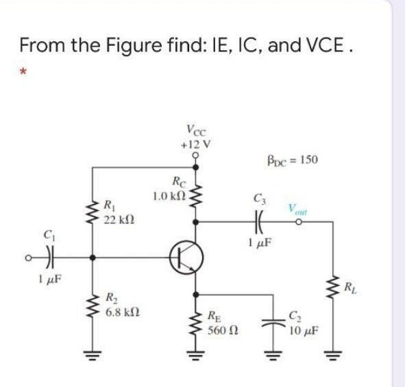 Solved From the Figure find: IE, IC, and VCE. Voc +12 V Bpc | Chegg.com