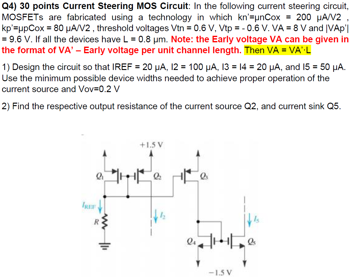 Solved Q4) 30 points Current Steering MOS Circuit: In the | Chegg.com