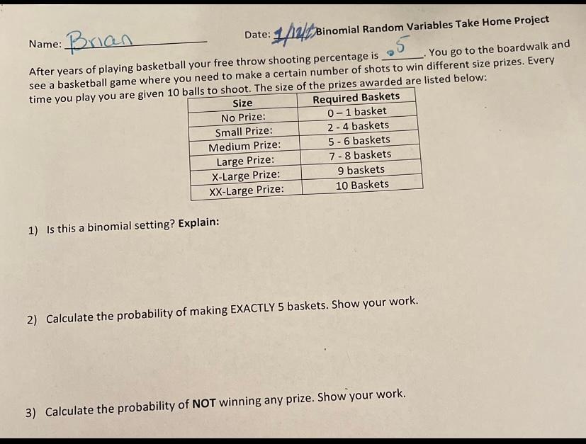 Solved Name: Date: 1/1 Binomial Random Variables Take Home | Chegg.com