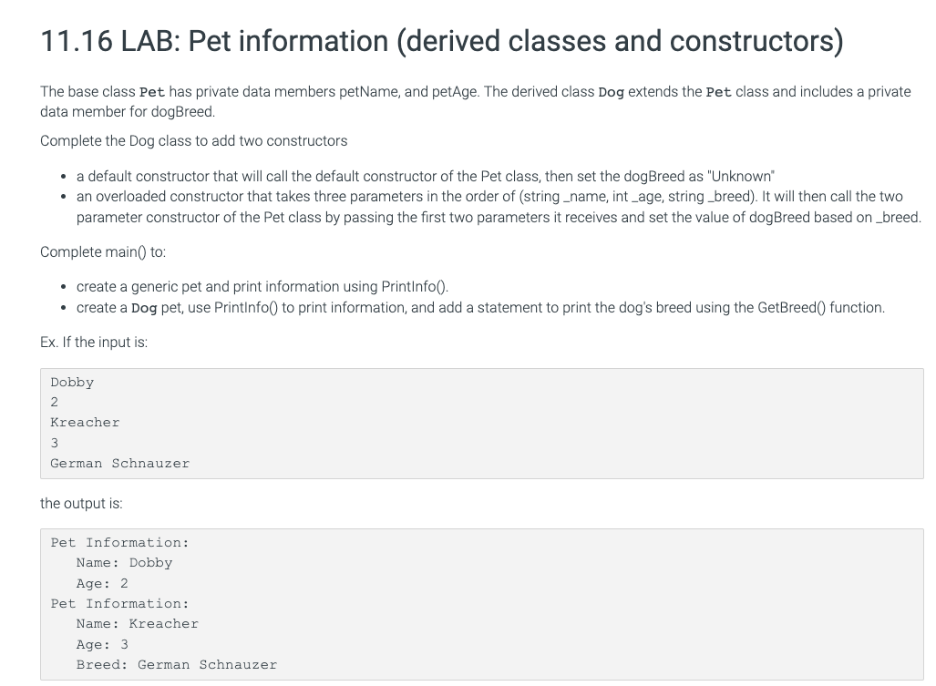 Solved 11.16 LAB: Pet information (derived classes and | Chegg.com