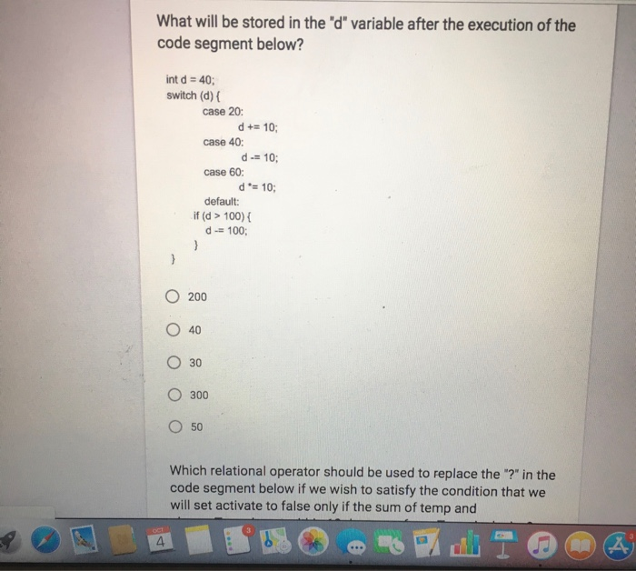 Solved What Will Be Stored In The D Variable After The