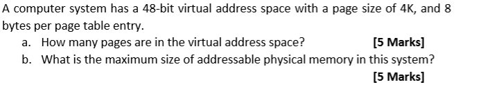 Solved A computer system has a 48-bit virtual address space | Chegg.com