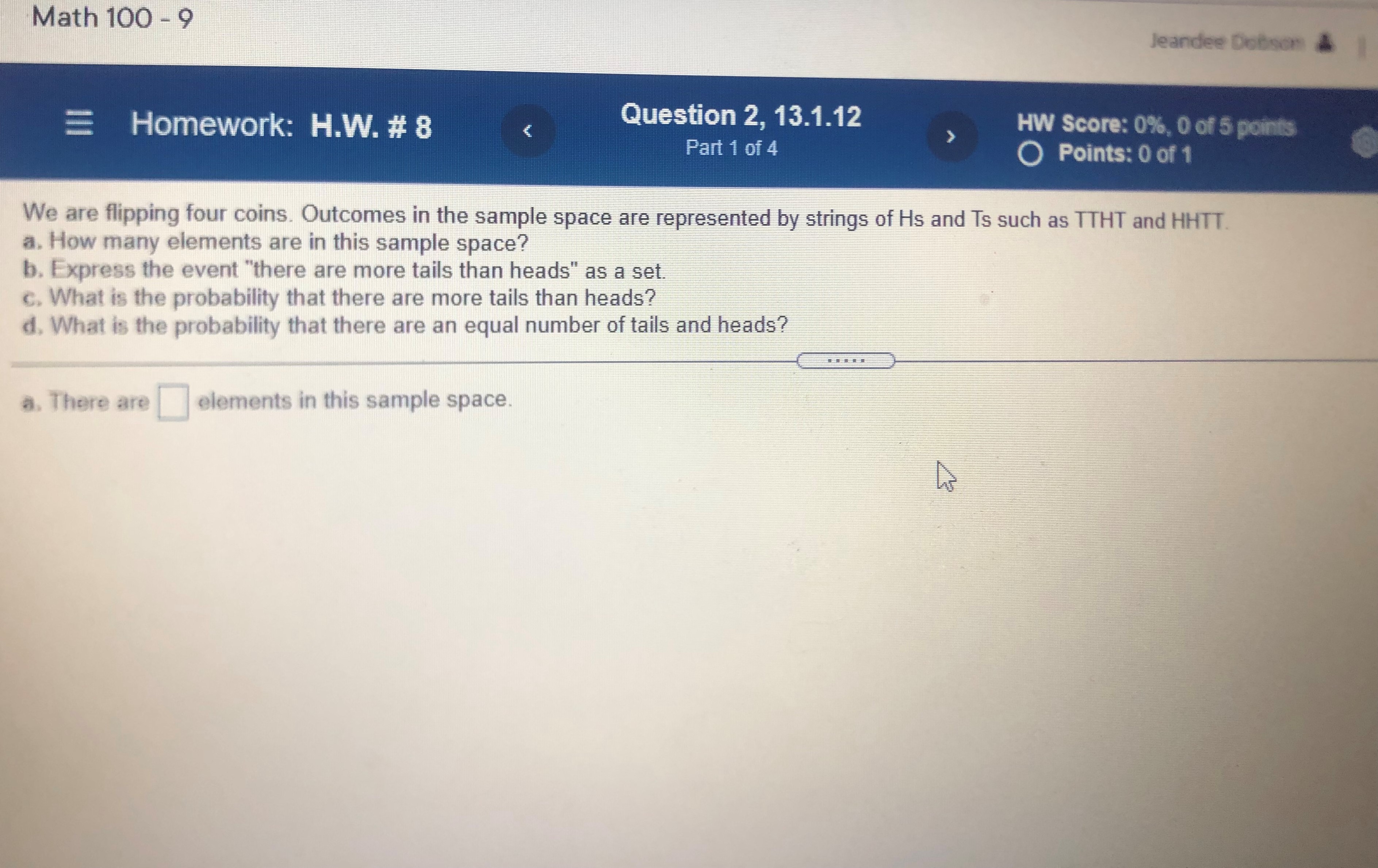 Solved Math 100 - 9 Jeandee Dobson = Homework: H.W. #8 | Chegg.com