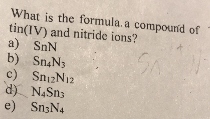 Solved What is the formula. a compound of tin(IV) and | Chegg.com