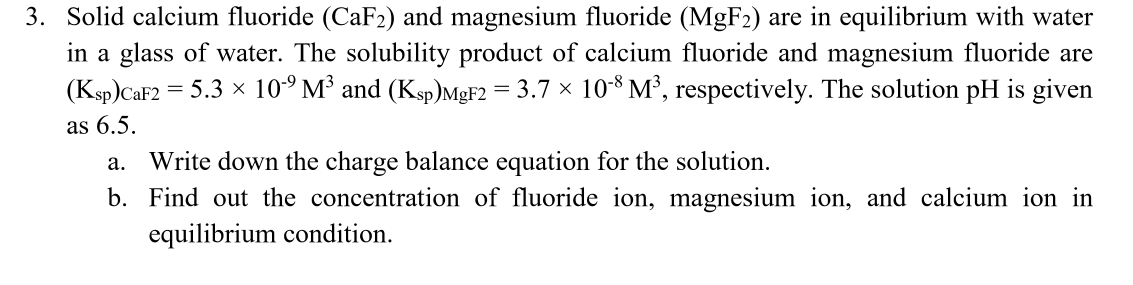 Solved 3. Solid calcium fluoride (CaF2) and magnesium | Chegg.com