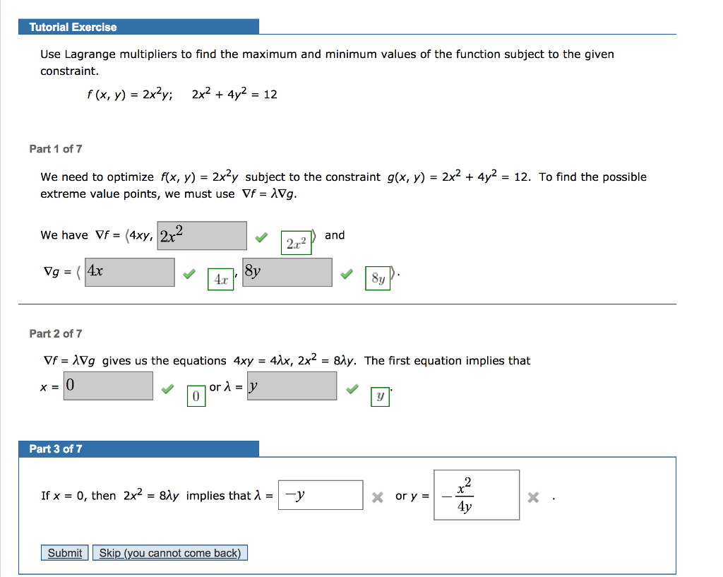 Solved Tutorial Exercise Use Lagrange multipliers to find | Chegg.com Solved Tutorial Exercise Use Lagrange multipliers to find | Chegg.com