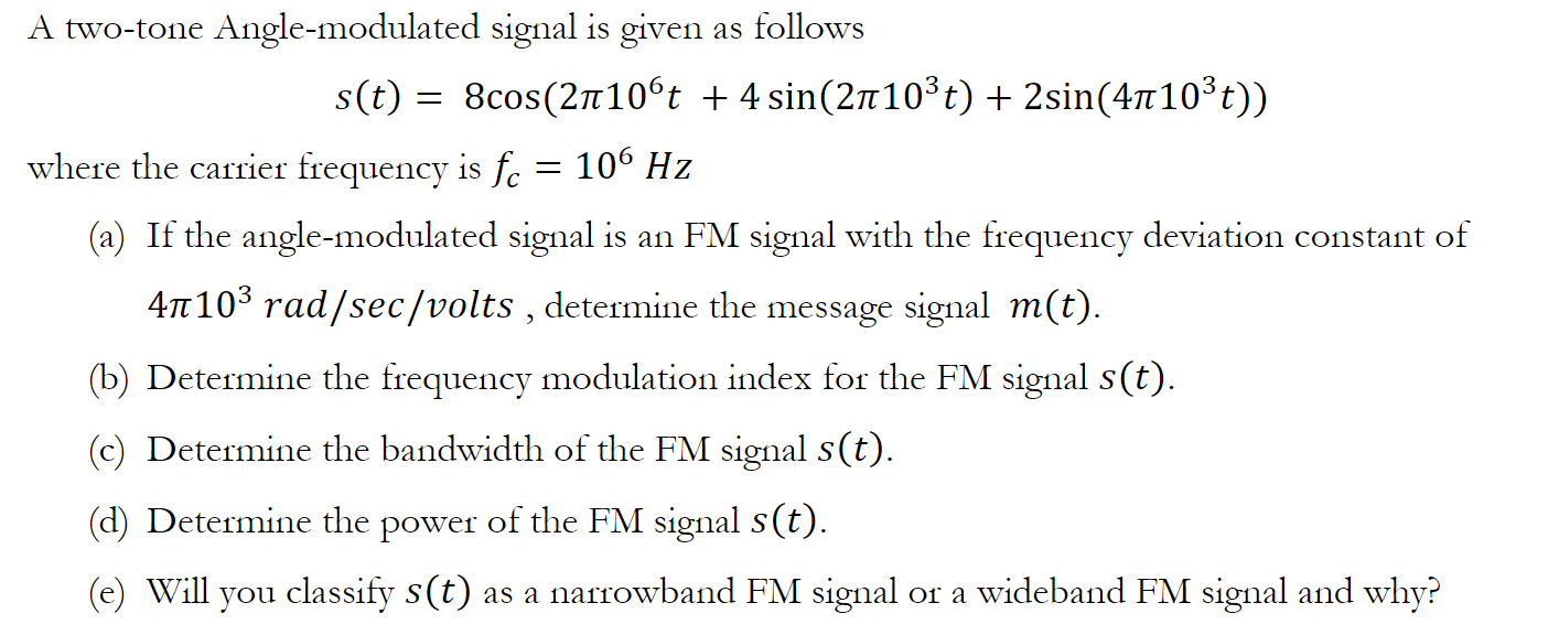 Solved A two-tone Angle-modulated signal is given as follows | Chegg.com