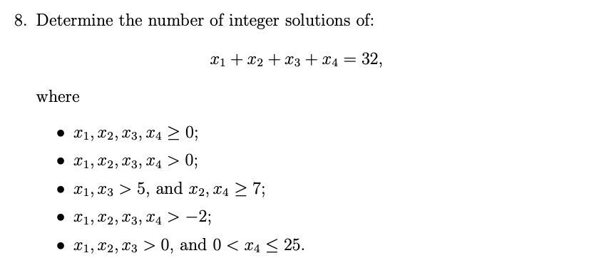 Solved 8 Determine The Number Of Integer Solutions Of X1 3928