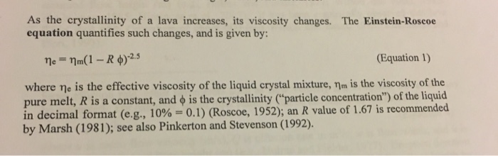 Solved As the crystallinity of a lava increases, its | Chegg.com