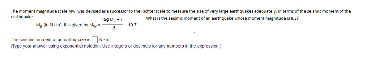 Solved The moment magnitude scale Mw was devised as a | Chegg.com