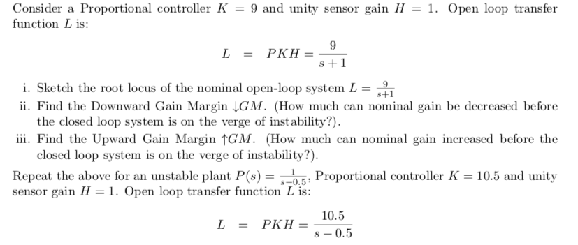 Solved Consider a Proportional controller K = 9 and unity | Chegg.com