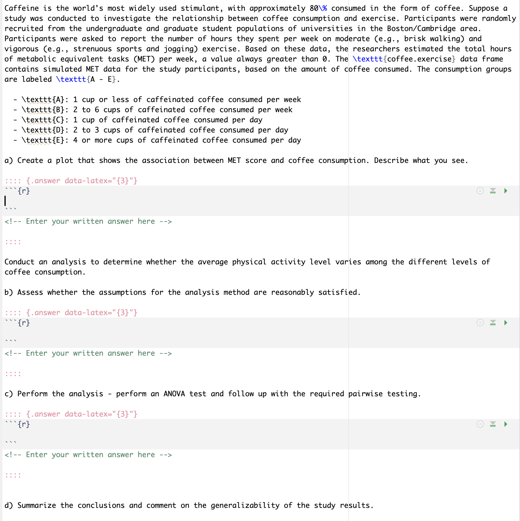 Solved please include R code for Rstudio. I am unsure of the | Chegg.com
