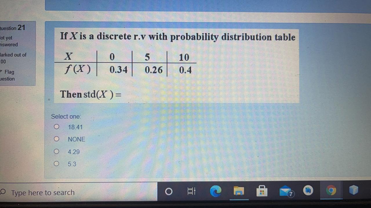 Solved Question 21 lot yet nswered If X is a discrete r.v | Chegg.com