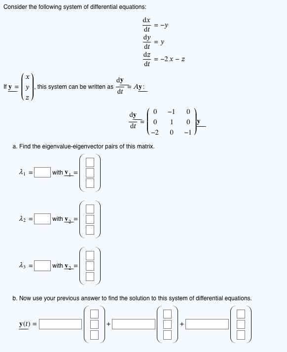 Solved Consider the following system of differential | Chegg.com