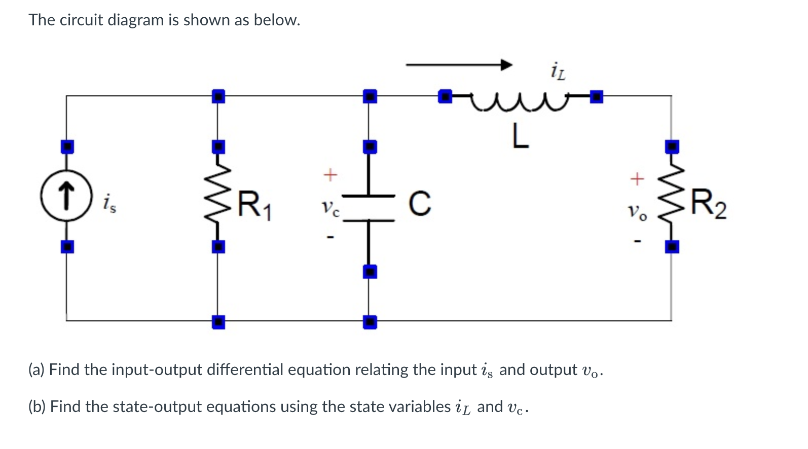 Solved The circuit diagram is shown as below.(a) ﻿Find the | Chegg.com