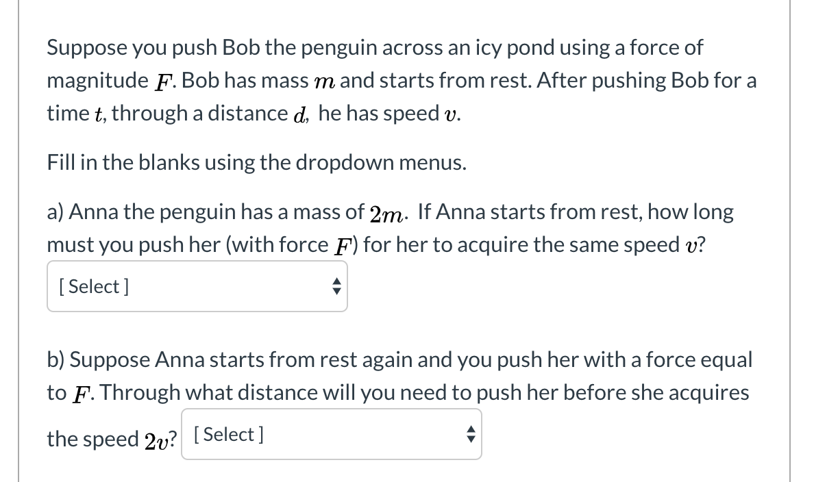 Solved Options: a) 4t; t; 2t; t/2. b) 8d; 4d; 2d; d. | Chegg.com